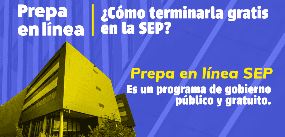 Prepa en Línea SEP: Terminala Gratis en 2 Años y Medio